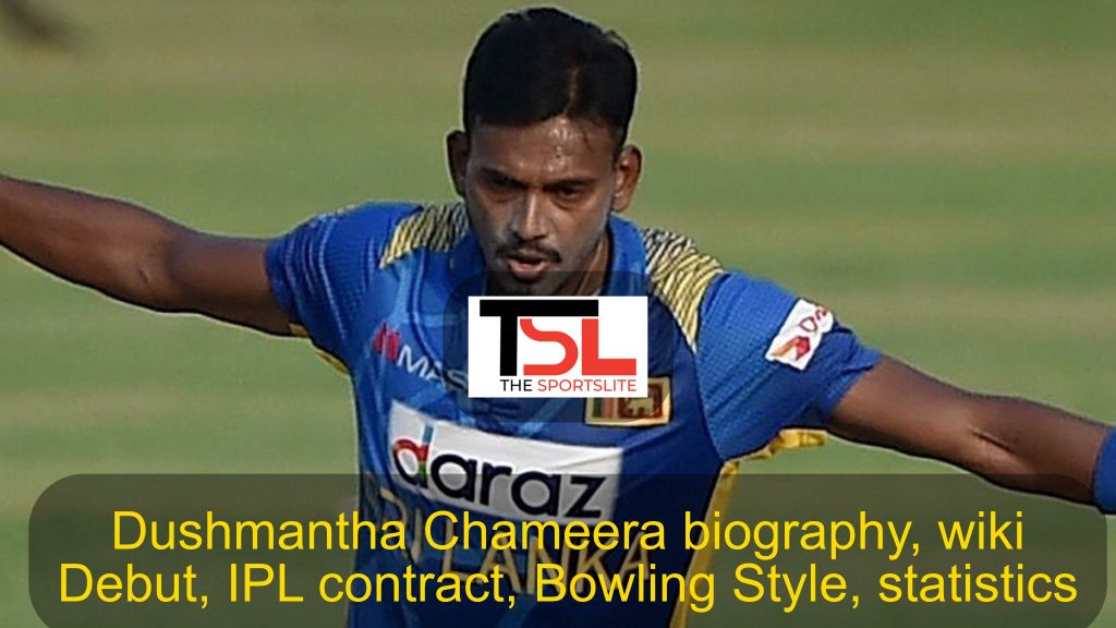 Dushmantha Chameera biography, wiki, Debut, IPL contract, Bowling Style ...